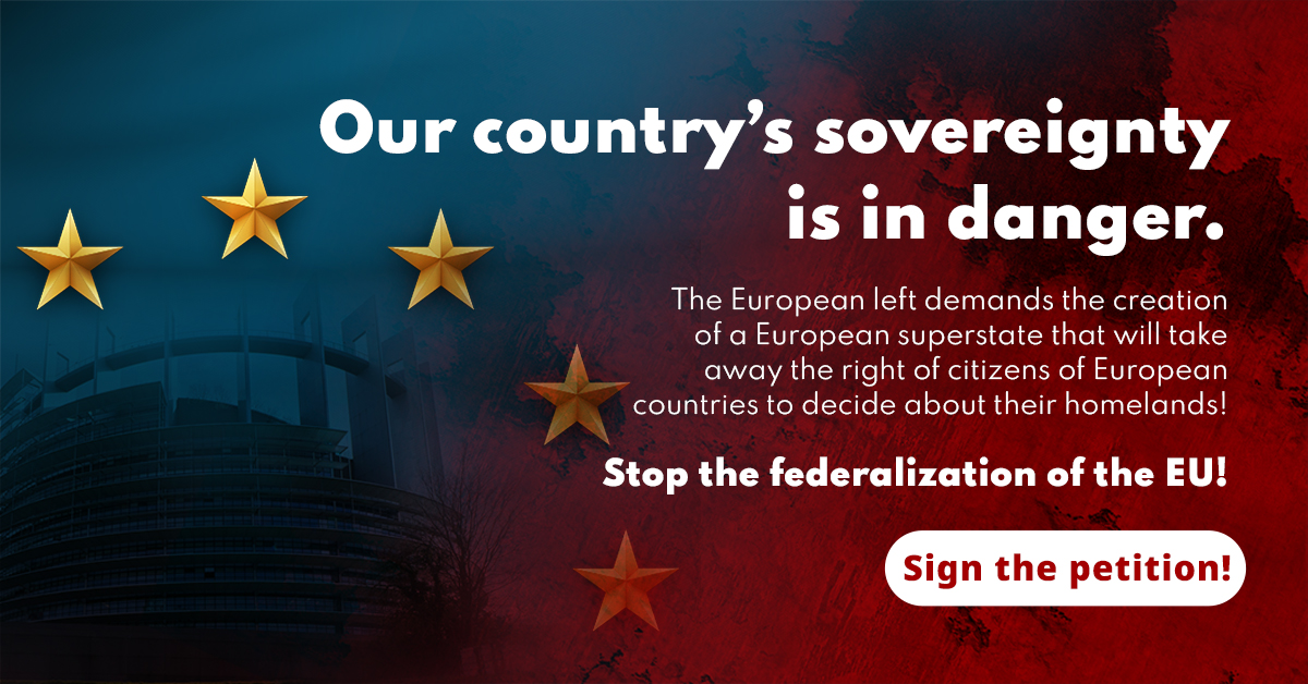 Stop of the Federalization of the EU!